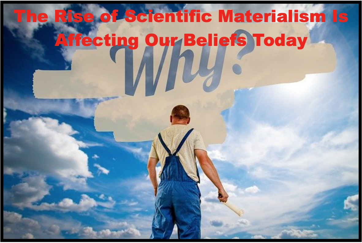 How Scientific Materialism Began and Developed - RayWLincoln.com