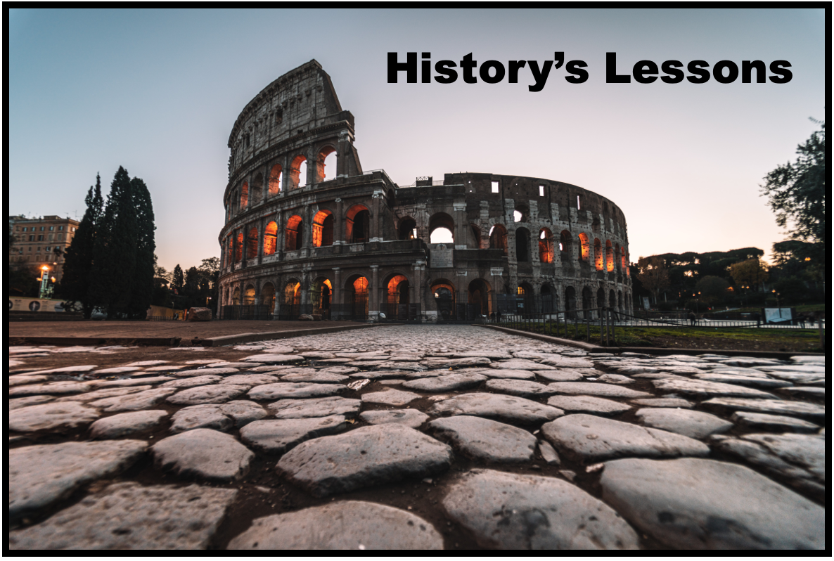 The Bright Light of History's Lessons - RayWLincoln.com